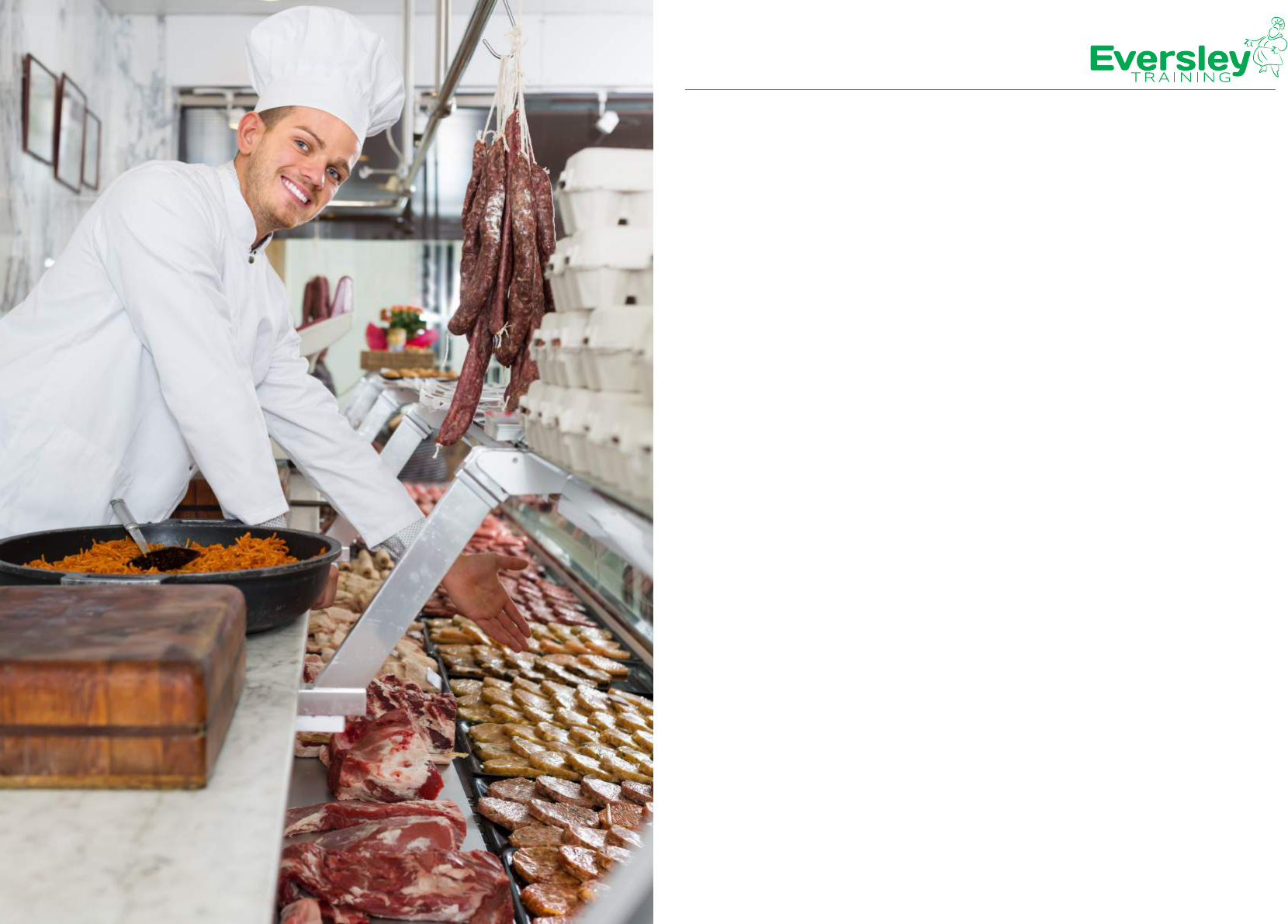 The law requires you as a food handler to be suitably